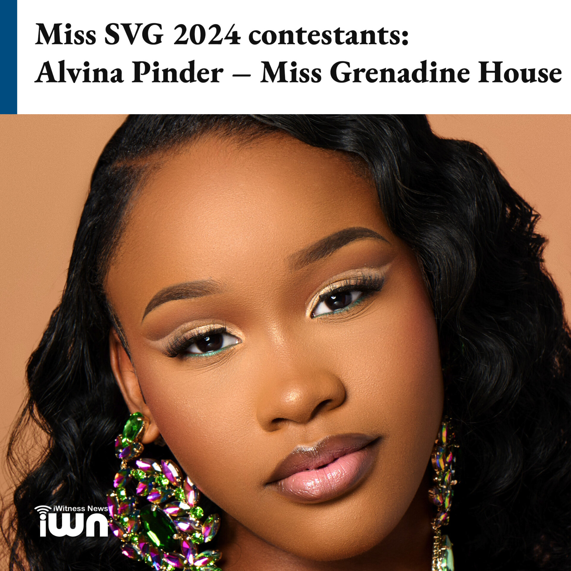 Miss SVG 2024 contestants’ bios – iWitness News